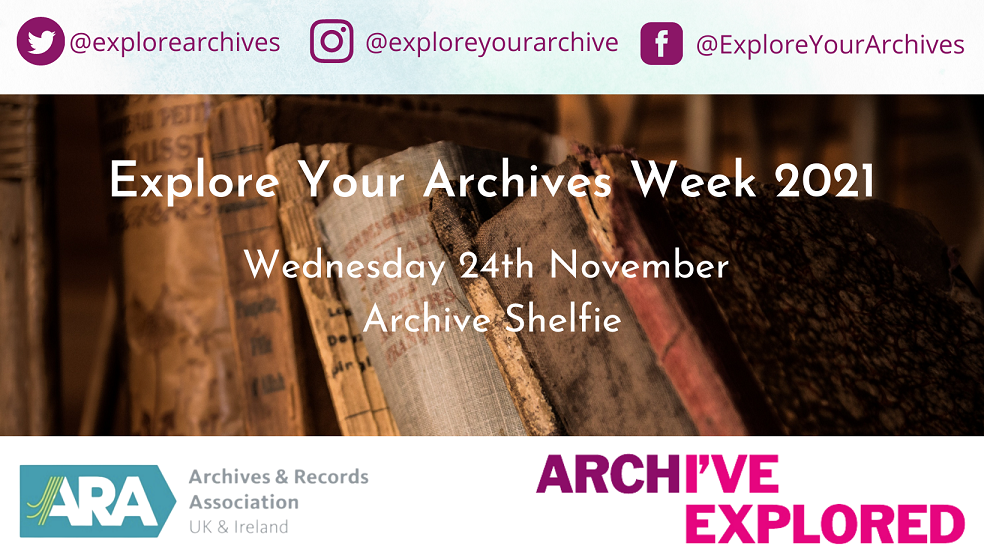 Explore Your Archive Week 20th 28th November 2021 Explore Your Archive